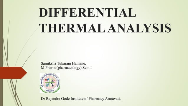 DIFFERENTIAL THERMAL ANALYSIS (DTA).pptx | Chemistry | Science