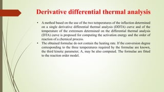 DIFFERENTIAL THERMAL ANALYSIS (DTA).pptx