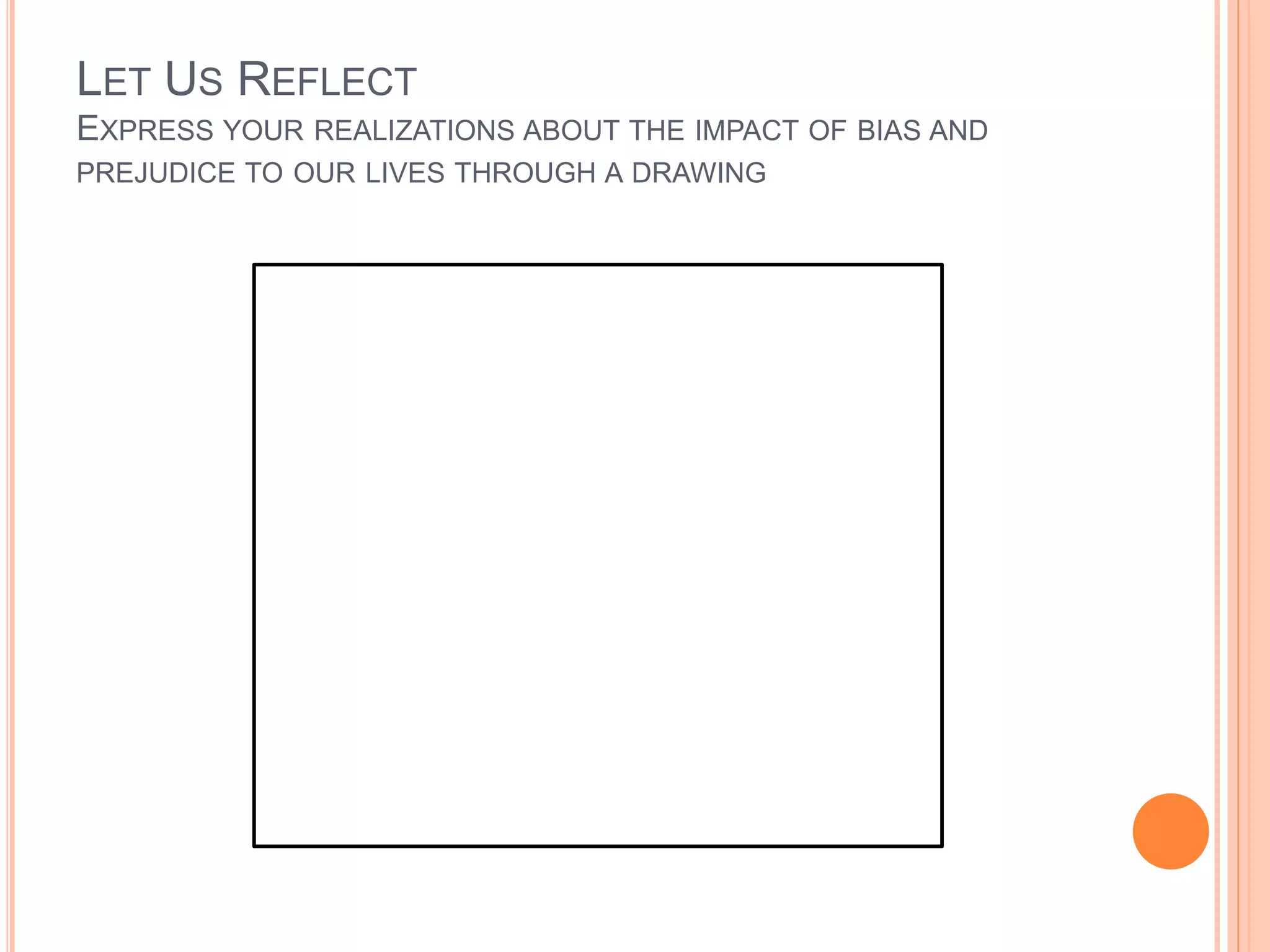 Differentiate BIASES from PREJUDICES.pptx