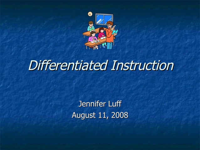 Differentiated Instruction (Jenn) | PPT | Special Education | Education