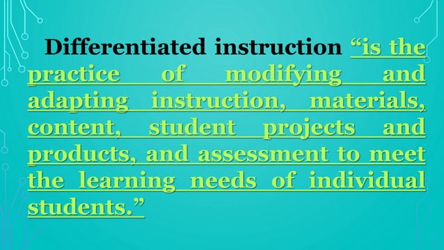 Differentiated instruction | PPTX | Educational Assessment | Education