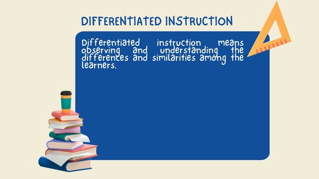 DIFFERENTIATED INSTRUCTION.pptx