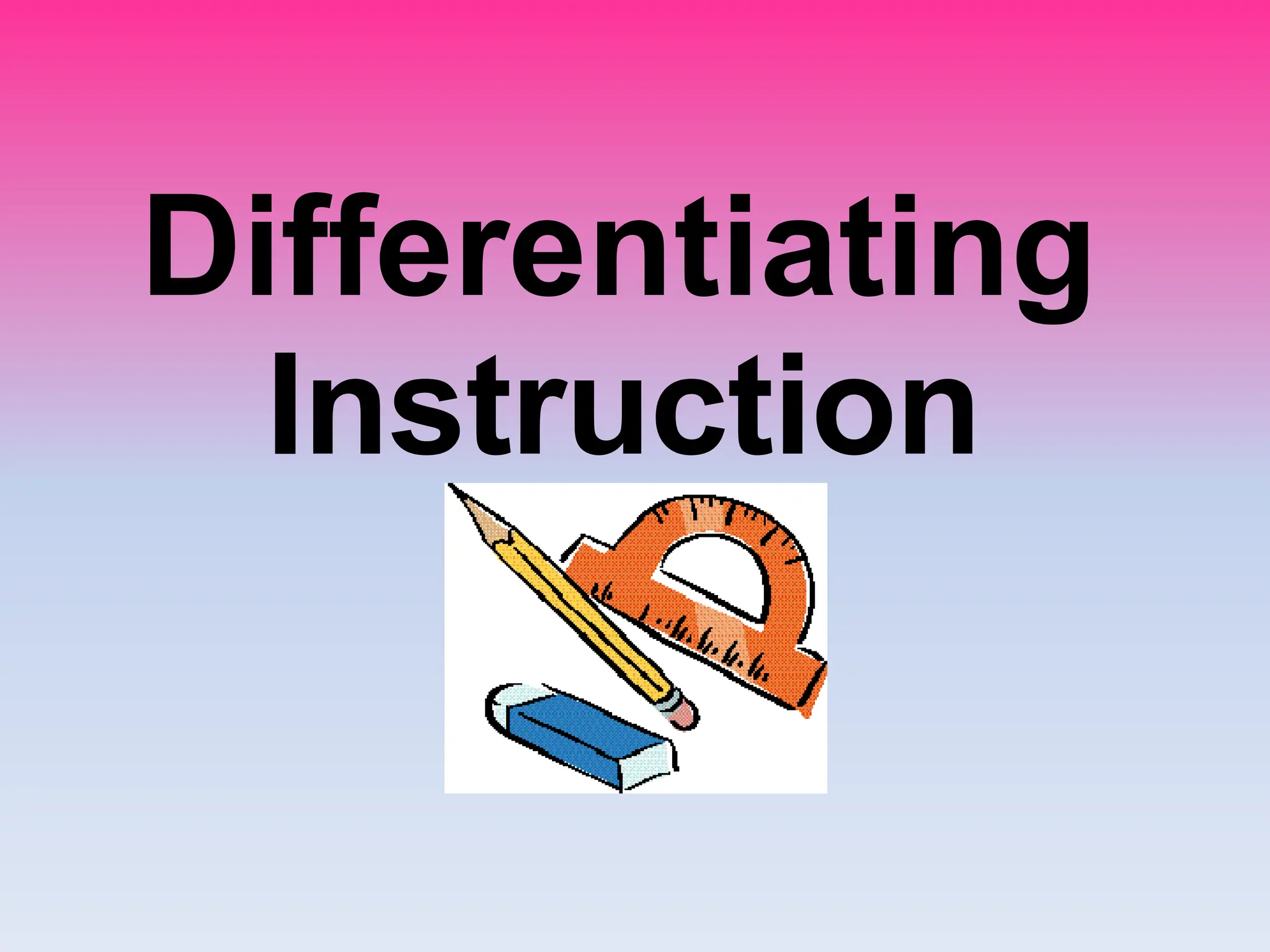 powerpoint in Differentiated Instruction-converted .pptx