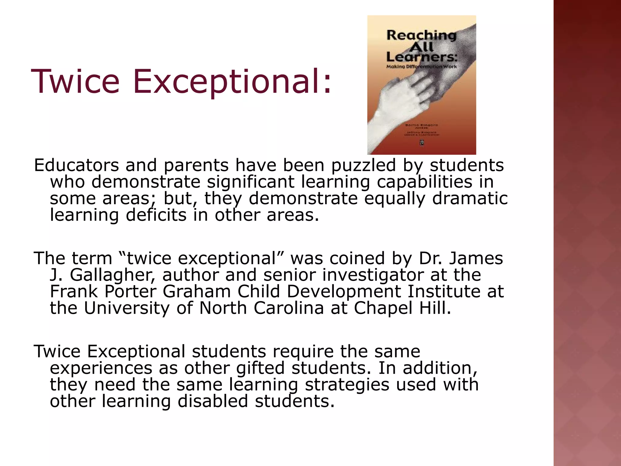 Differentiated instruction for the twice exceptional | PPT