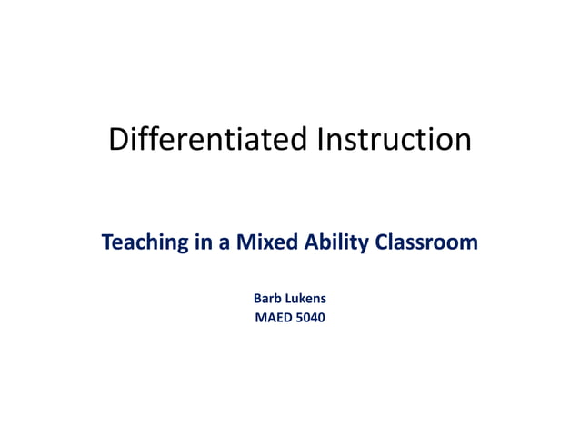 Differentiated instruction presentation | PPTX | Educational Assessment | Education