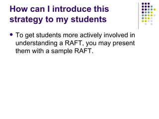 Differentiated Instruction Strategy Raft | PPT