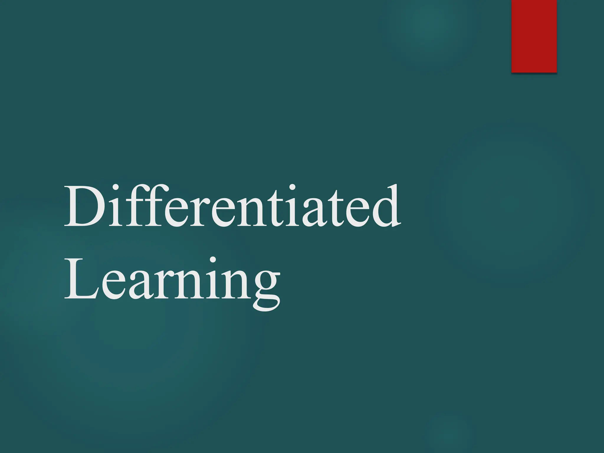 Differentiated Learning ppt.pptx importance and application | PPT