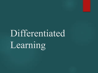 Differentiated Learning ppt.pptx importance and application | PPTX