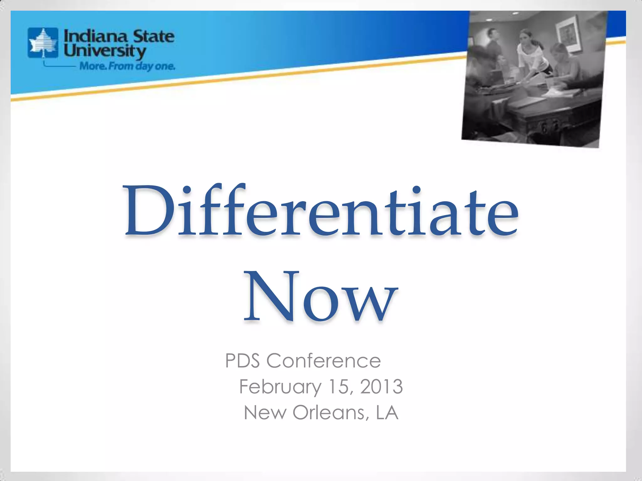 Differentiate now -pds conference | PPT