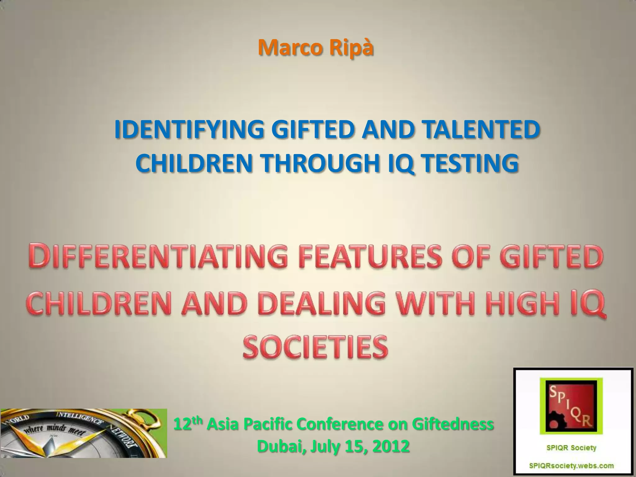 Differentiating features of gifted children and dealing with high IQ ...