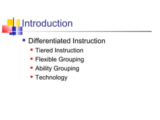 Differentiating instruction, MTE 533 | PPT
