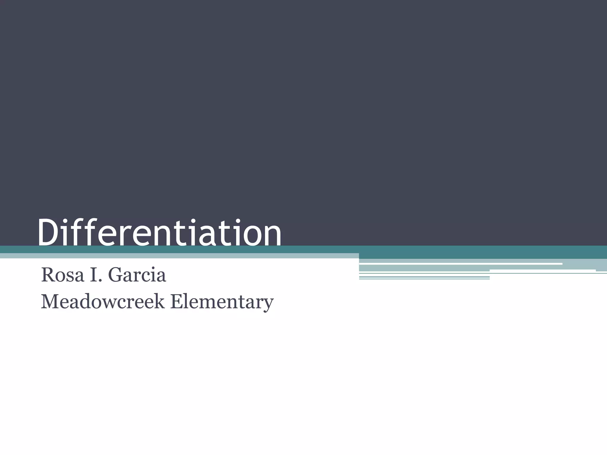 Differentiation- A School-Wide program | PPTX | Educational Assessment | Education