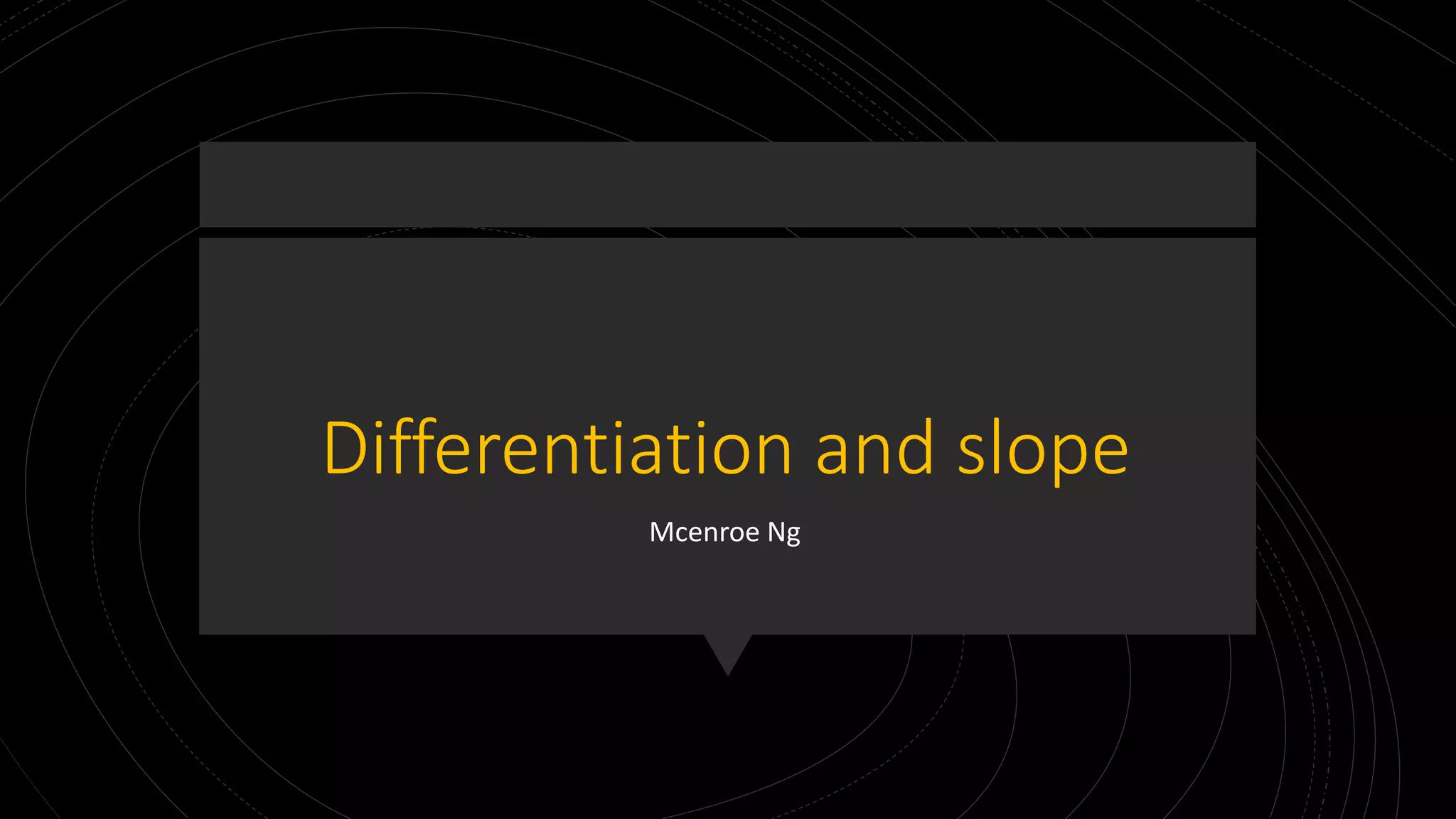 Differentiation and slope | PPTX