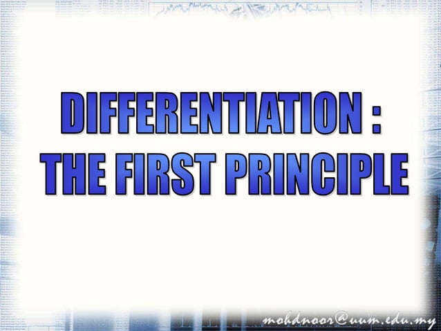Differentiation using First Principle - By Mohd Noor Abdul Hamid | PPSX ...