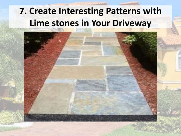 10 Tips That Make Your Driveway 10 Times More Attractive | PPT