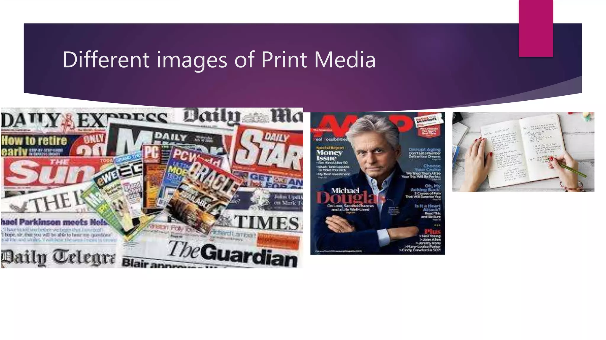 DIFFERENT IMAGES OF PRINT MEDIA.pptx