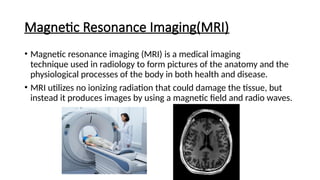 Different imaging modalities in radiology.pptx