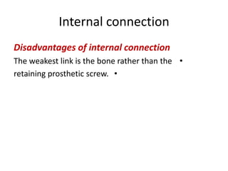 Different implant abutment connections | PPTX