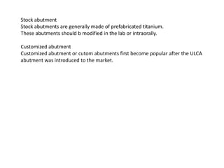 Different implant abutment connections | PPTX