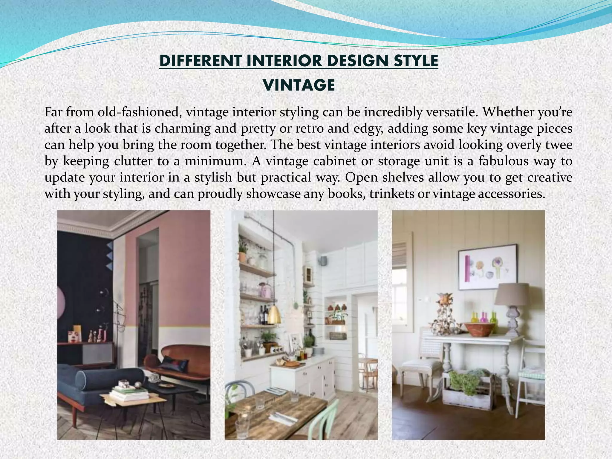 Different interior Styles | PPTX