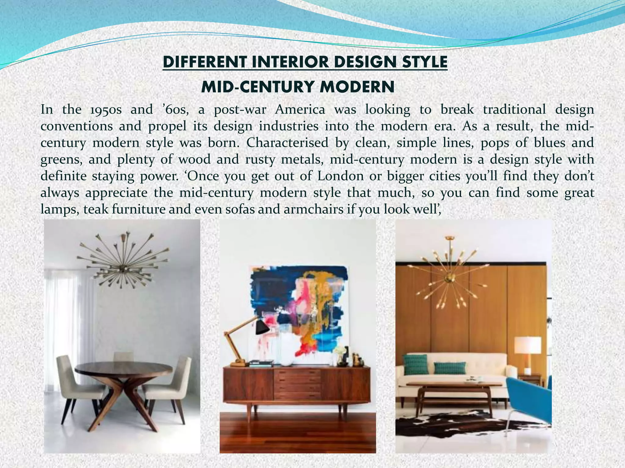 Different interior Styles | PPTX