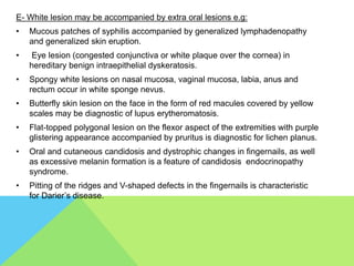 Differentionial diagnosis of red and white lesions.pptx