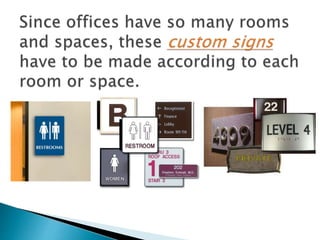 Different kinds of custom office signs | PPTX