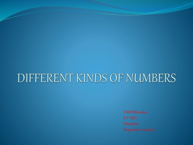 DIFFERENT KINDS OF NUMBERS.pptx