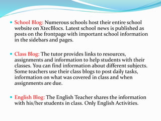 Different kinds of school blogs | PPTX | Educational Assessment | Education