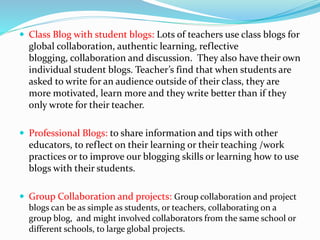 Different kinds of school blogs | PPTX | Educational Assessment | Education