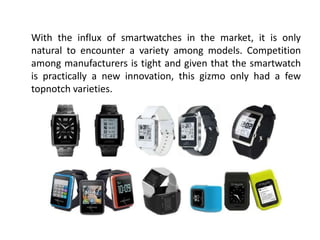 Different Kinds of Smartwatches | PPSX
