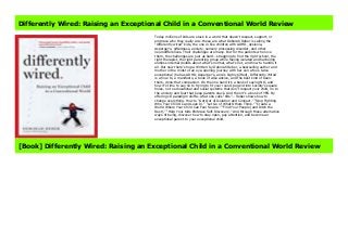 Differently Wired: Raising an Exceptional Child in a Conventional World Review