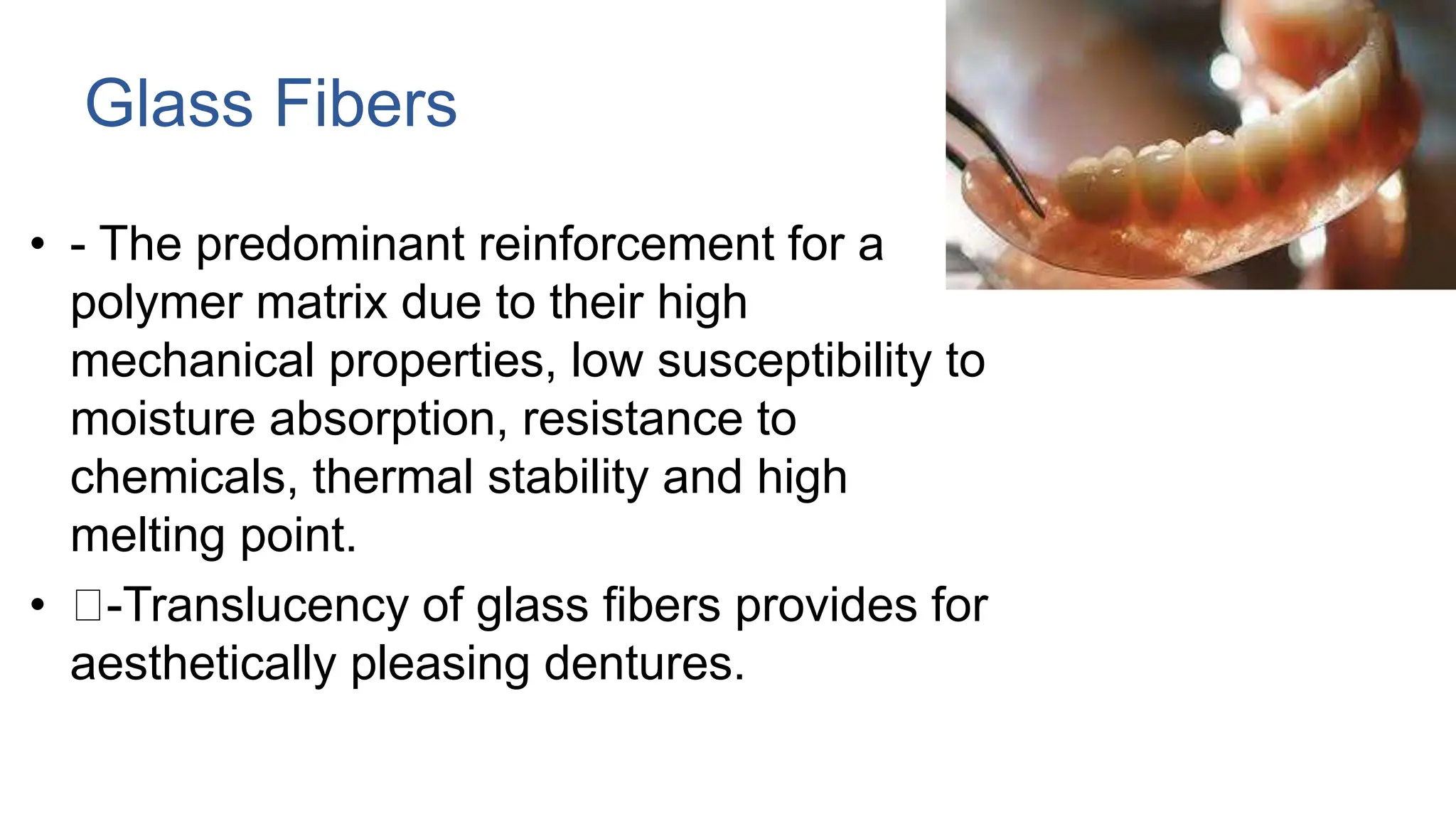 Different materials used in denture base reinforcement in case of ...