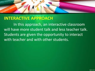 Different methods and approaches | PPTX