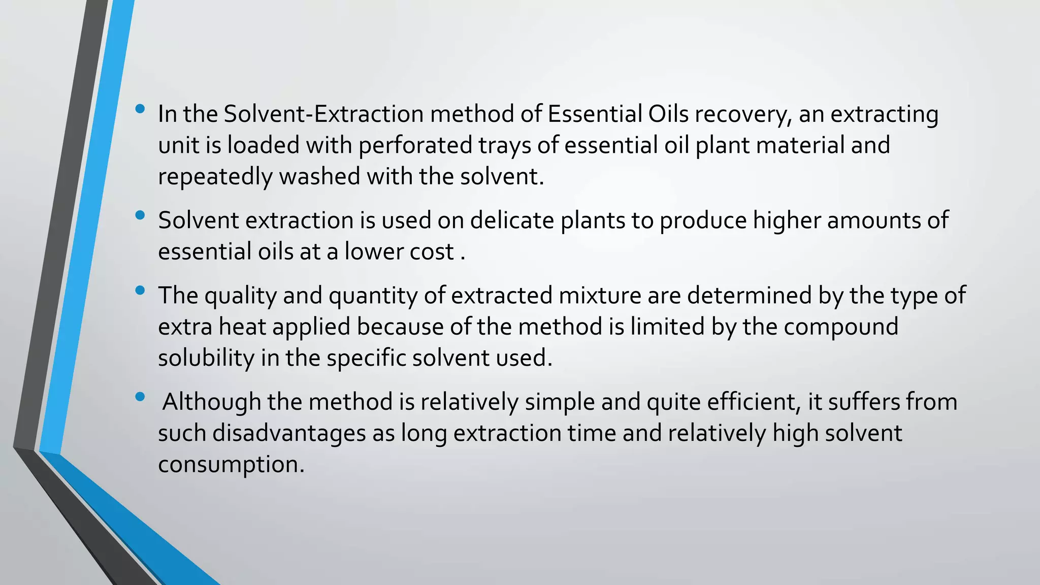 Different methods of extraction of essential oil | PPTX