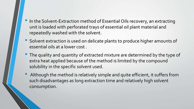 Different methods of extraction of essential oil | PPTX