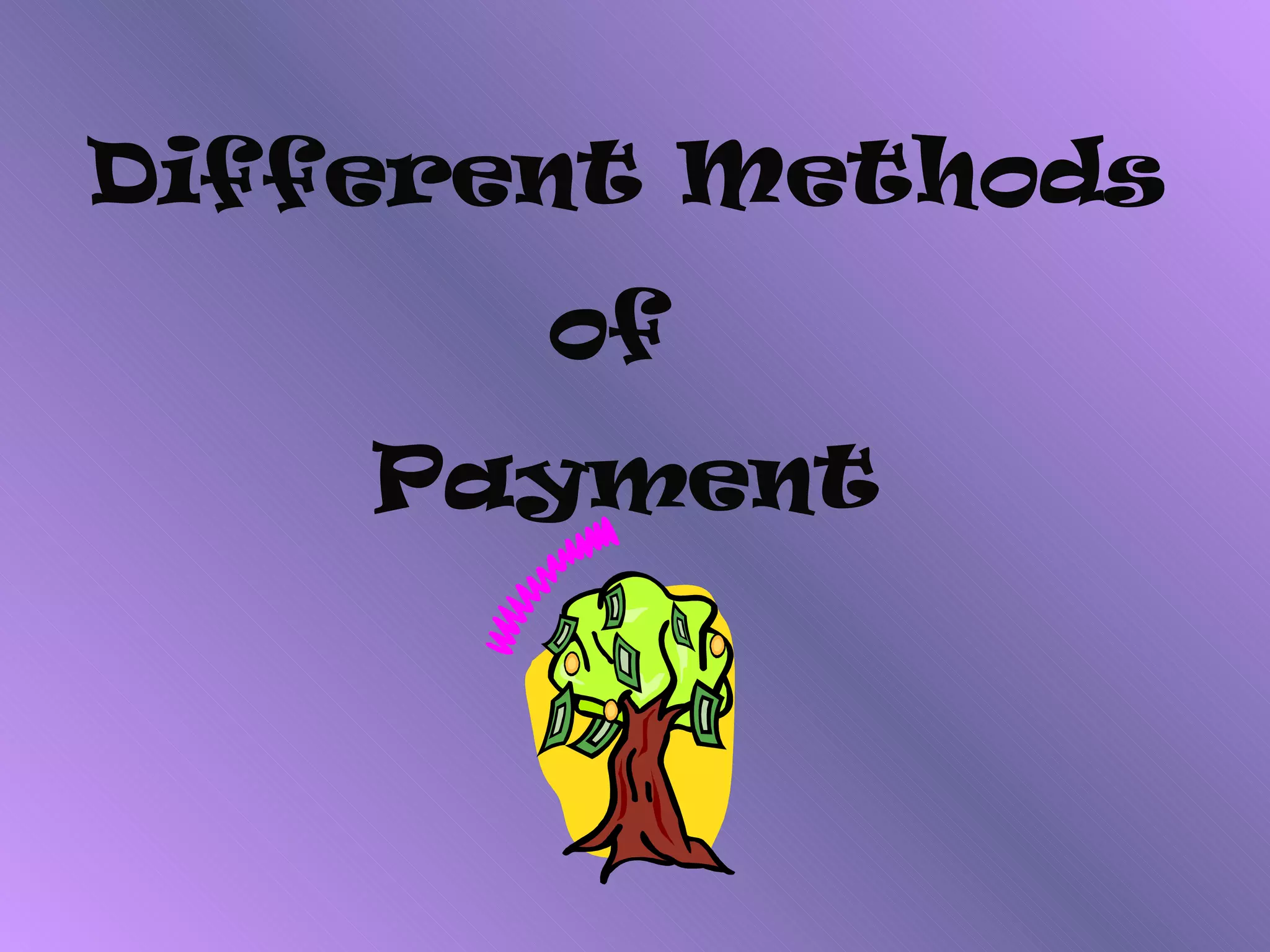 Different methods of payments | PPT