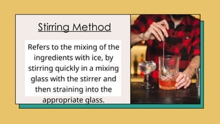 Different Methods of Preparing Cocktails.pptx
