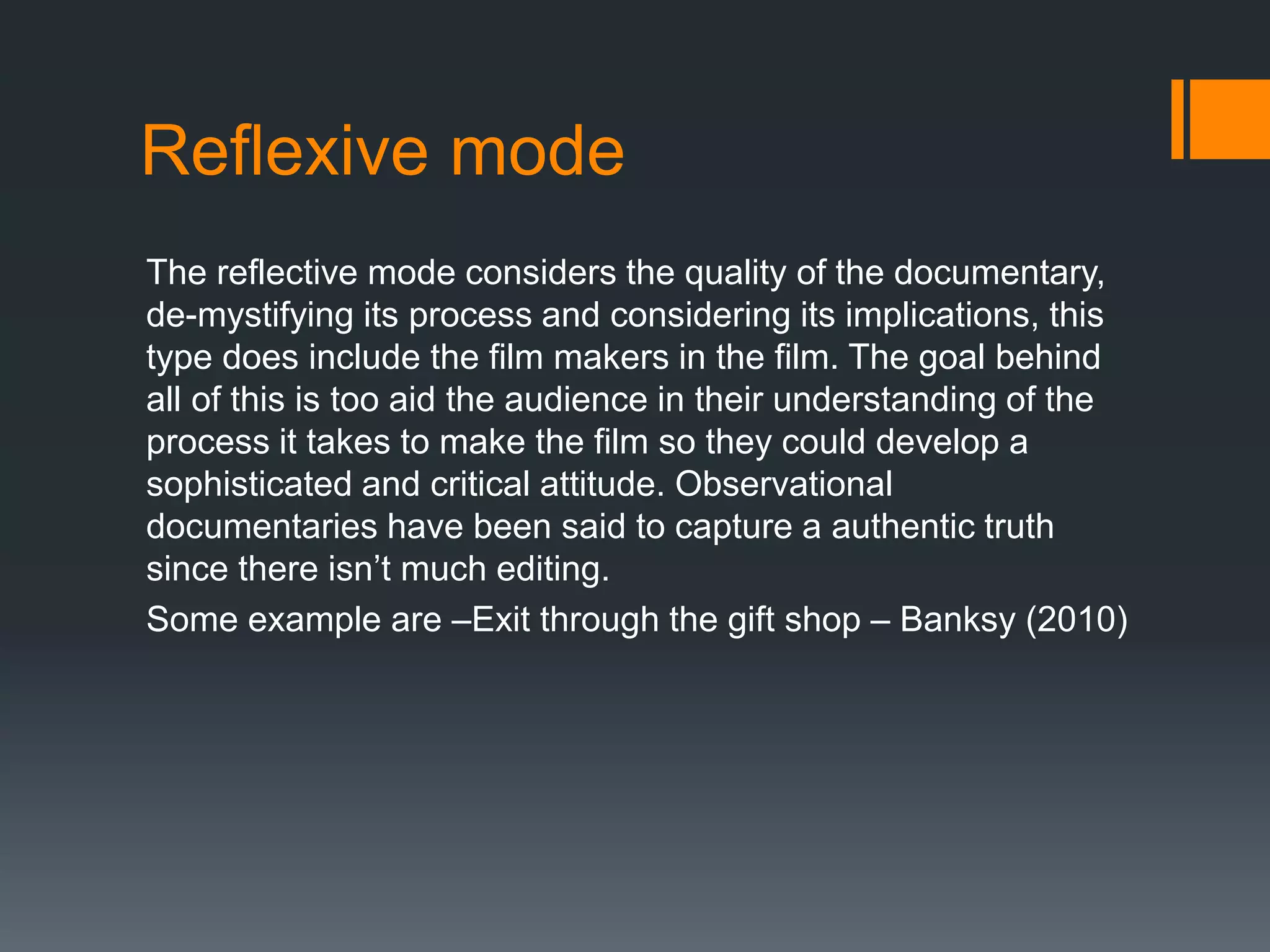 Bill Nichols - 6 modes of documentary | PPTX