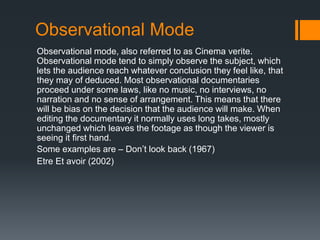 Bill Nichols - 6 modes of documentary | PPTX