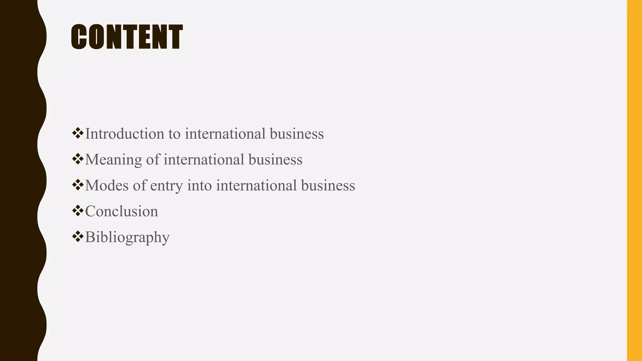 Different modes of entry into international business | PPTX