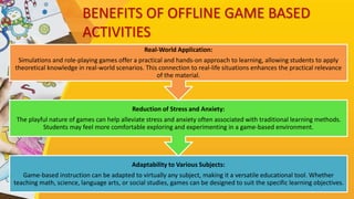 Different Offline Game-Based instruction | PPTX