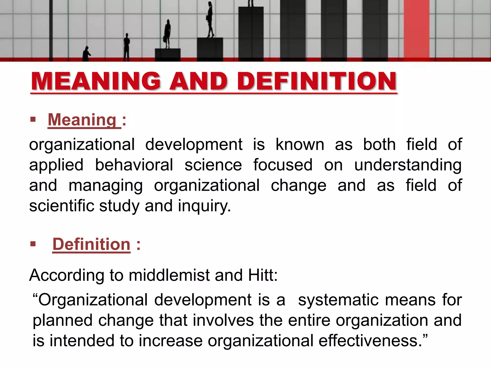 Different organization development techniques (OB Presentation) | PPTX