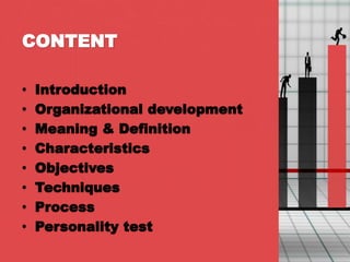 Different organization development techniques (OB Presentation) | PPTX