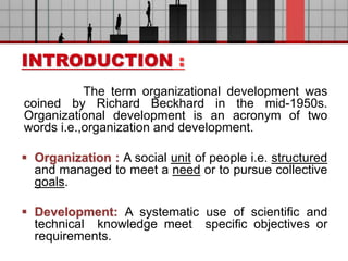 Different organization development techniques (OB Presentation) | PPTX