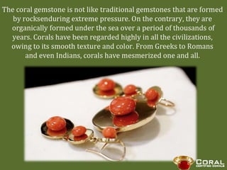 Different Origins Of Coral Gemstone | PPT