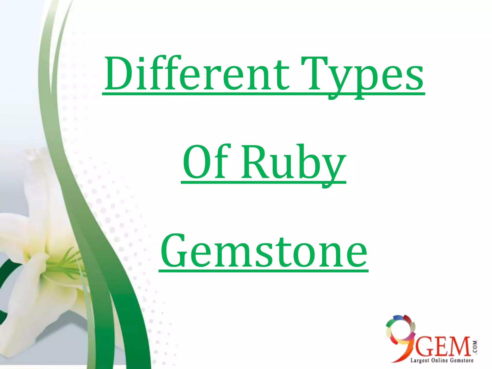 Different origins of ruby gemstone | PPT