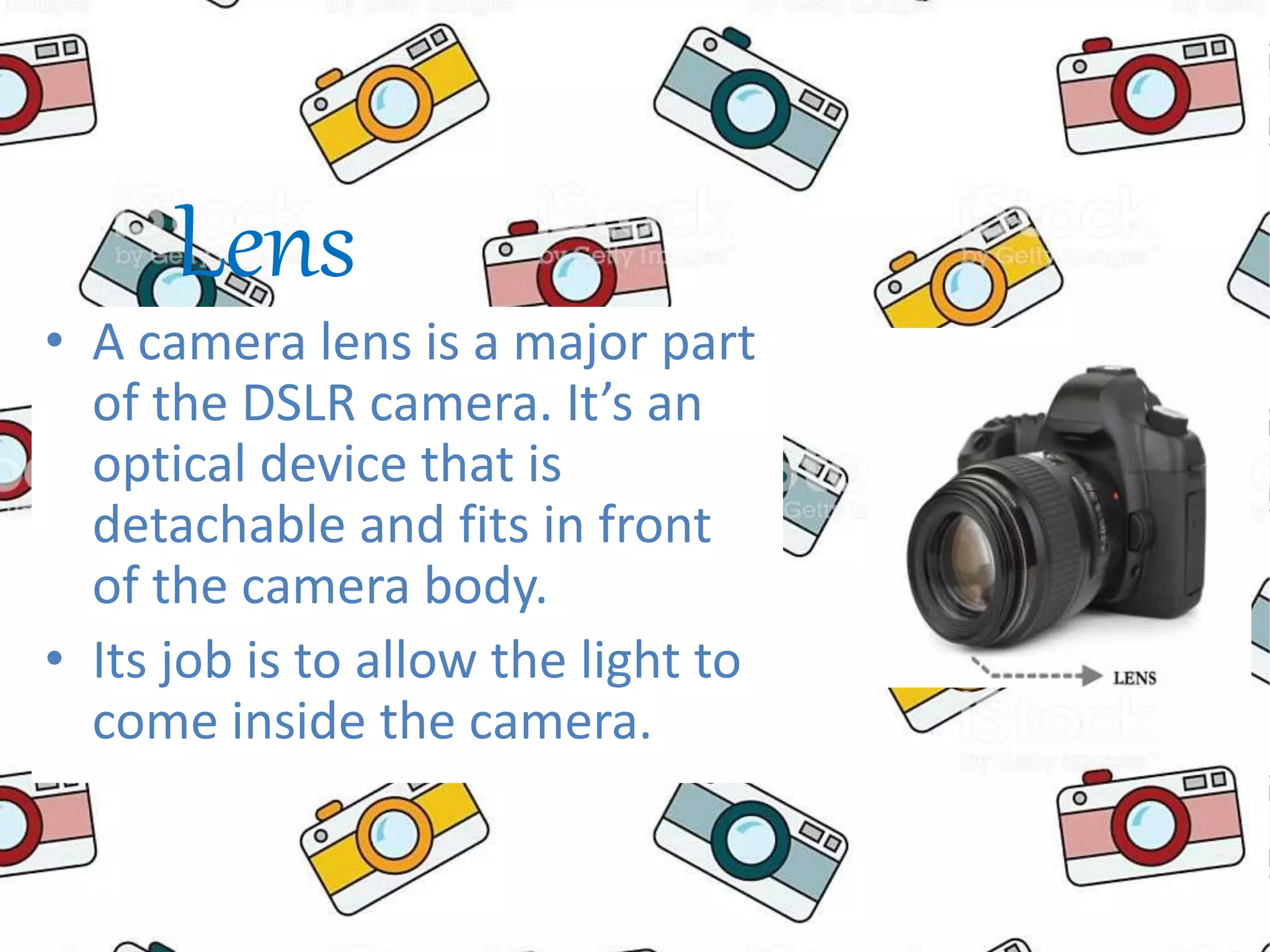 Different parts of camera | PPTX | Cameras and Camcorders | Consumer Electronics