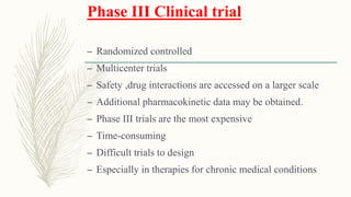 Different phases of clinical trials | PPTX