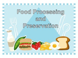 different preservation principles involved in food processing.ppt